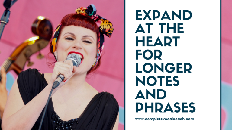 How to sustain your long notes and phrases by expanding at the heart
